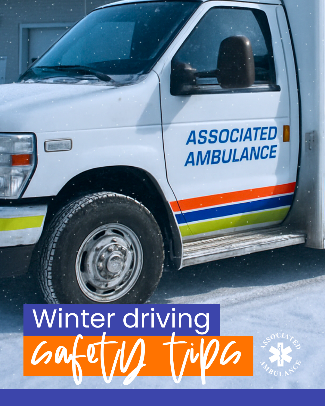 Winter Driving Safety Tips - Associated Ambulance